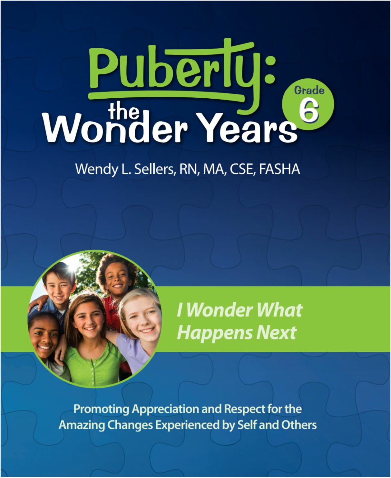Hard Copy of Puberty: The Wonder Years - 6th Grade - Puberty Curriculum