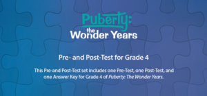 Pre- and Post-Tests - 4th Grade (1 year) - Puberty Curriculum